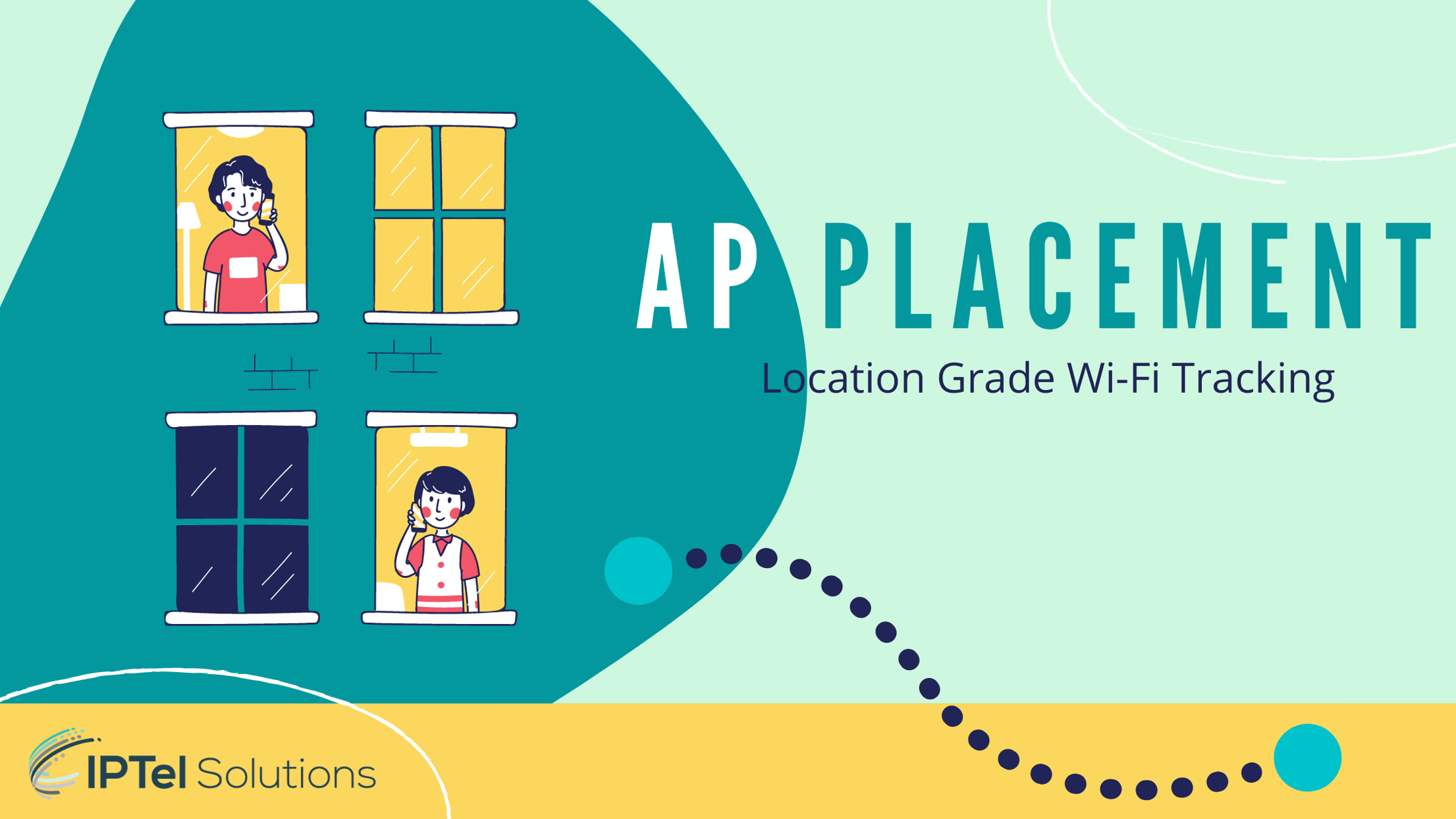 AP Placement - Location Grade Wi-Fi Tracking