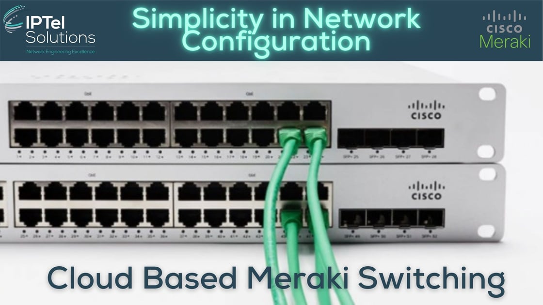 Cisco Meraki Switching