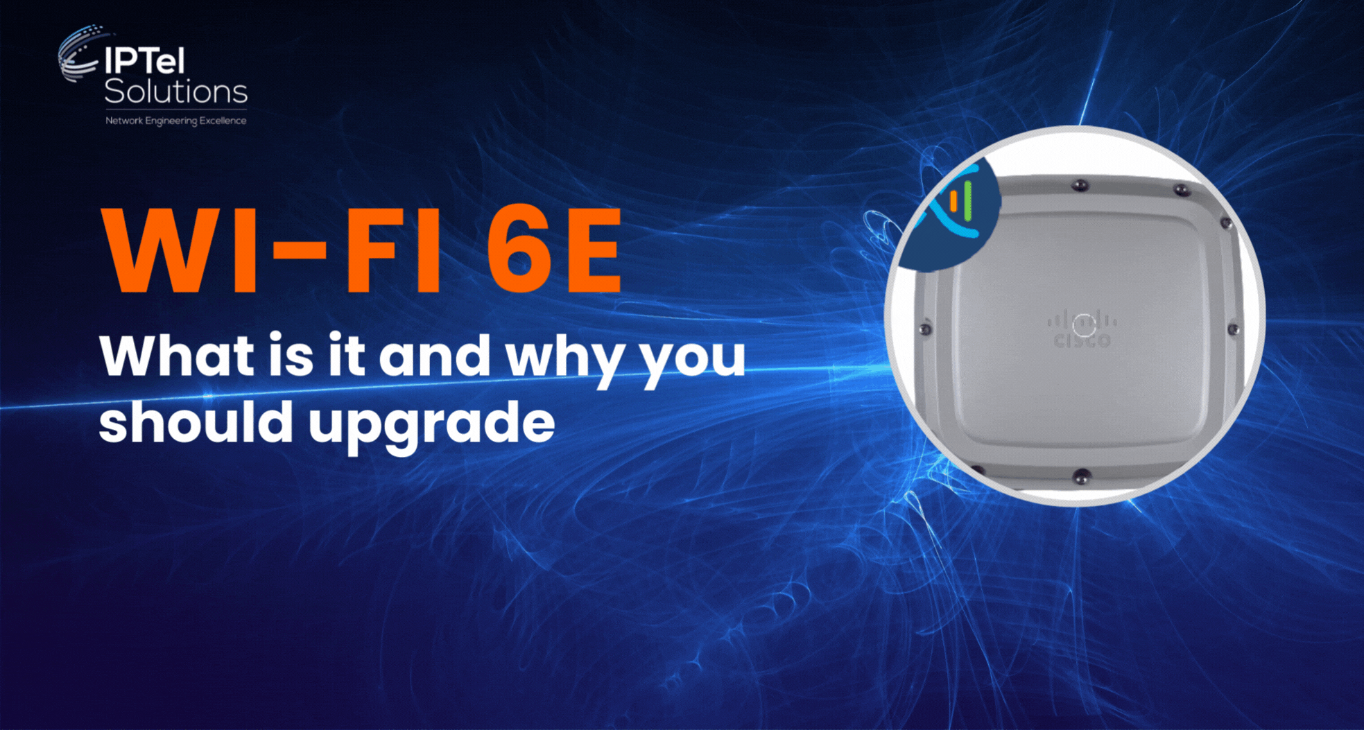 Why Upgrade to Wi-Fi 6E