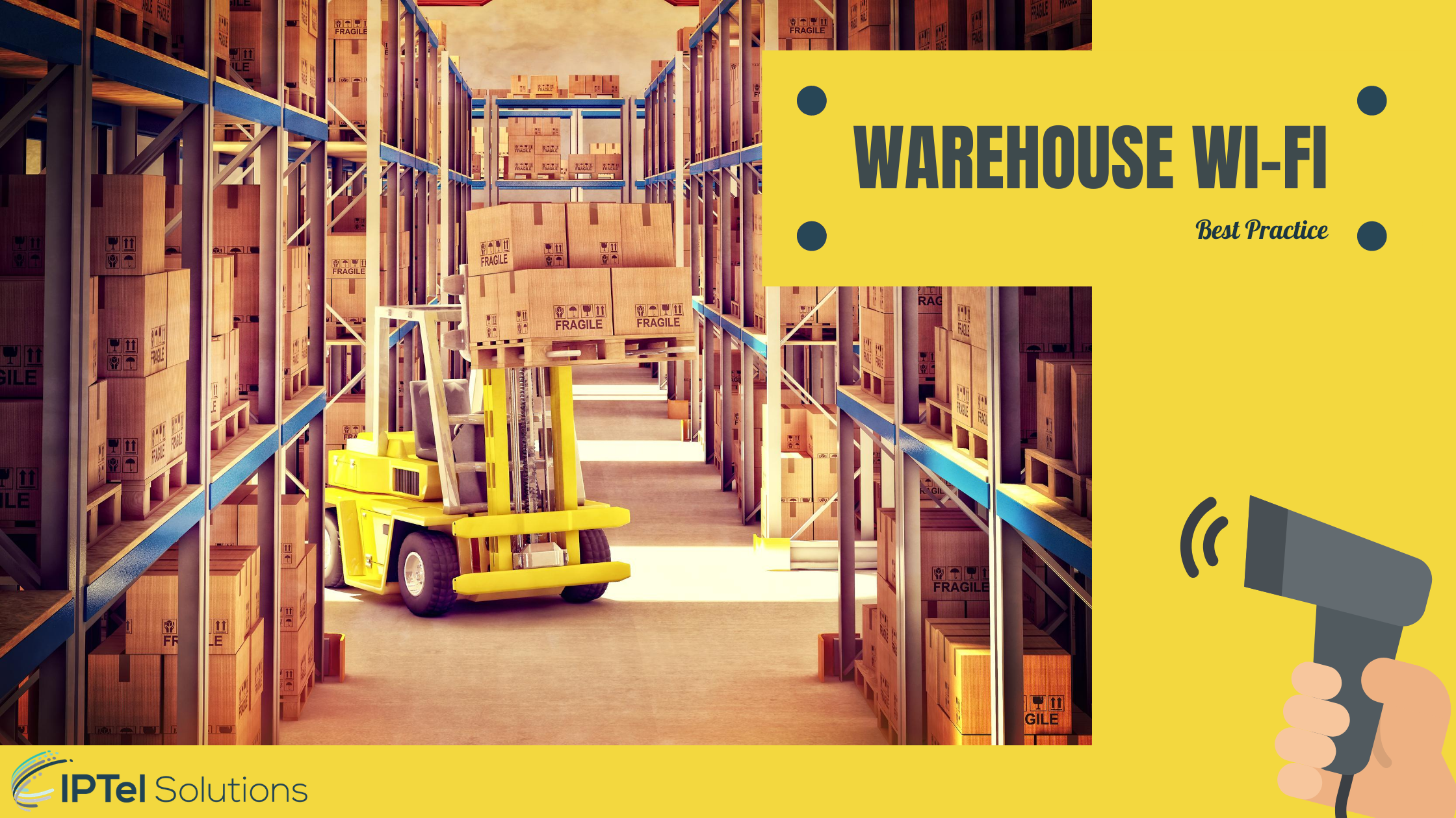 Warehouse Wi-Fi - Best Practice