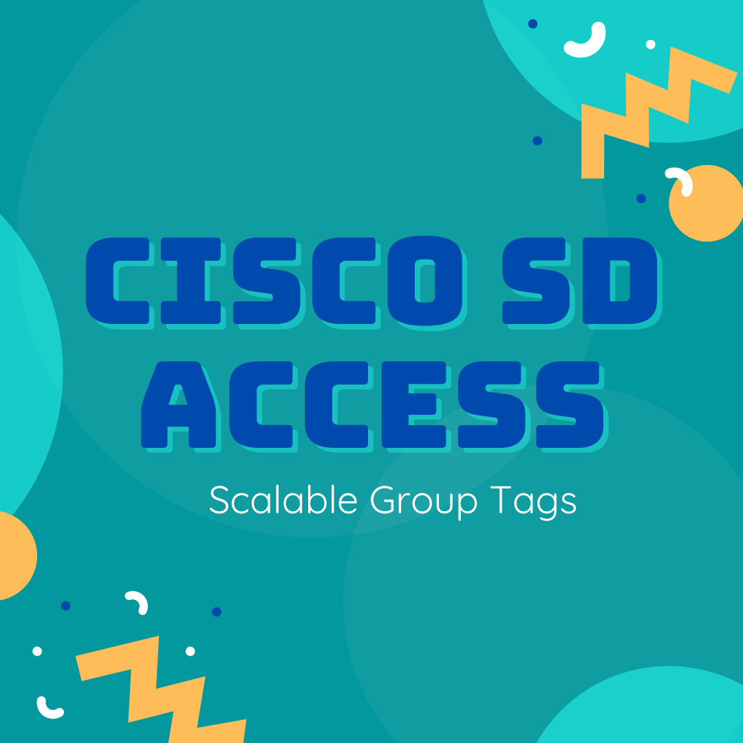 Cisco SD Access: Micro Segmentation Explained